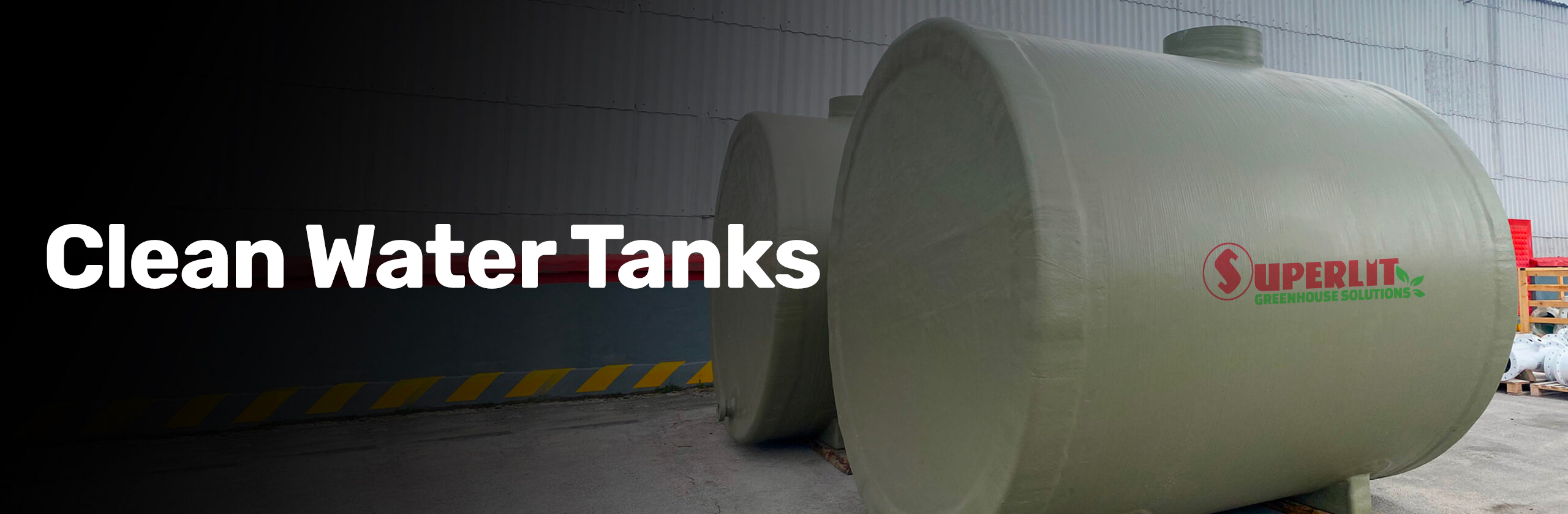 Temiz Su Tankları - Superlit Sera Çözümleri